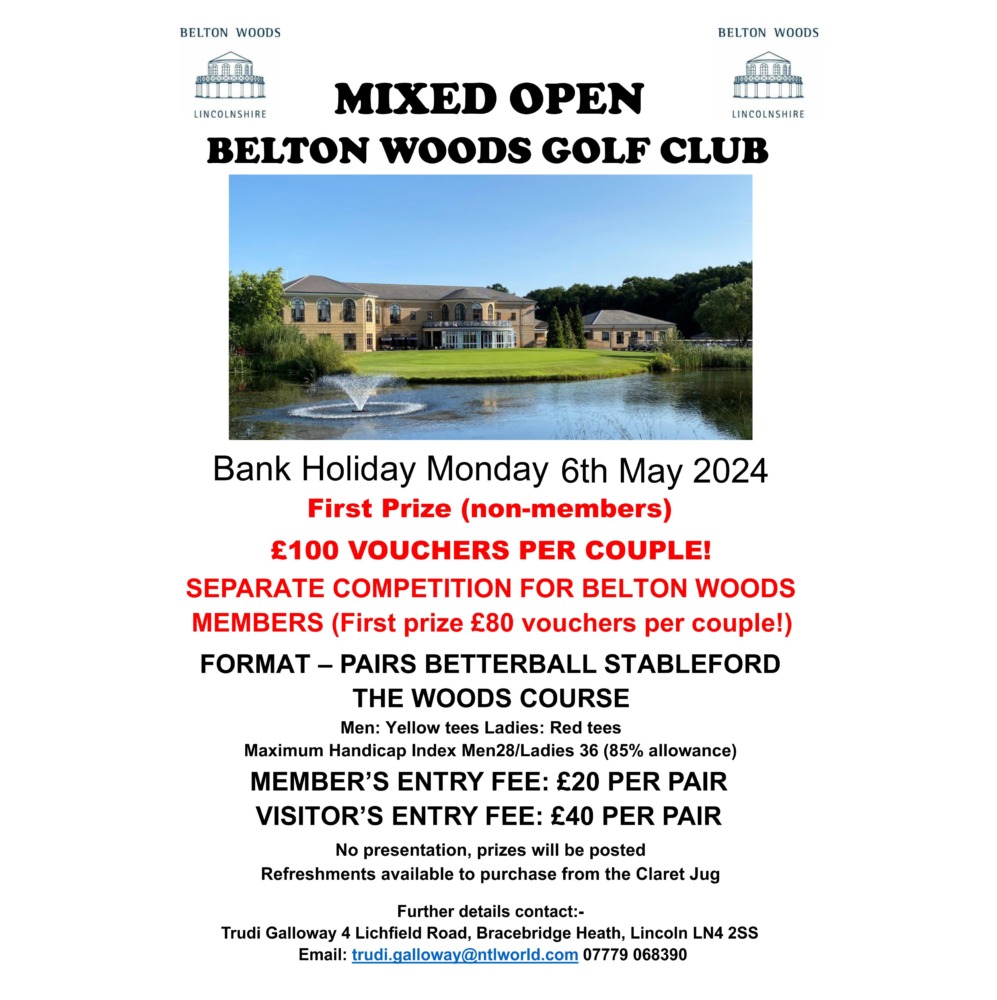 Mixed Open – Monday 6th May 2024 – Belton Woods Golf Club
